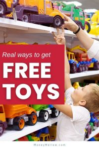How to Get Free Toys: 20 Ways to Surprise Your Kids! | MoneyMellow